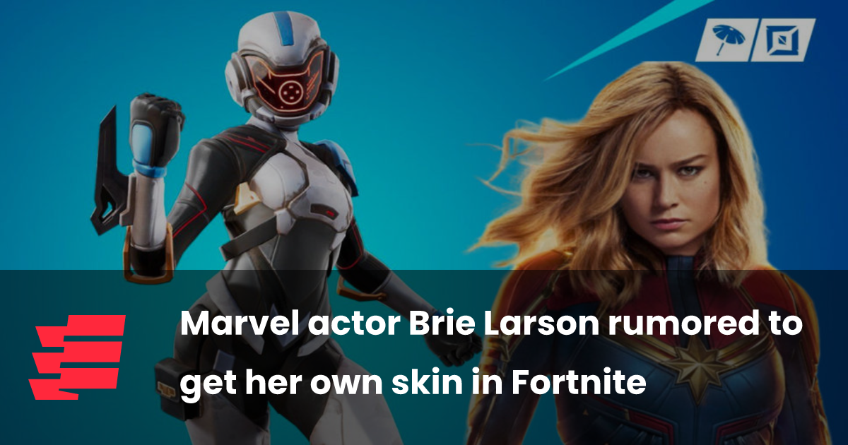 Marvel actor Brie Larson rumored to get her own skin in Fortnite ...